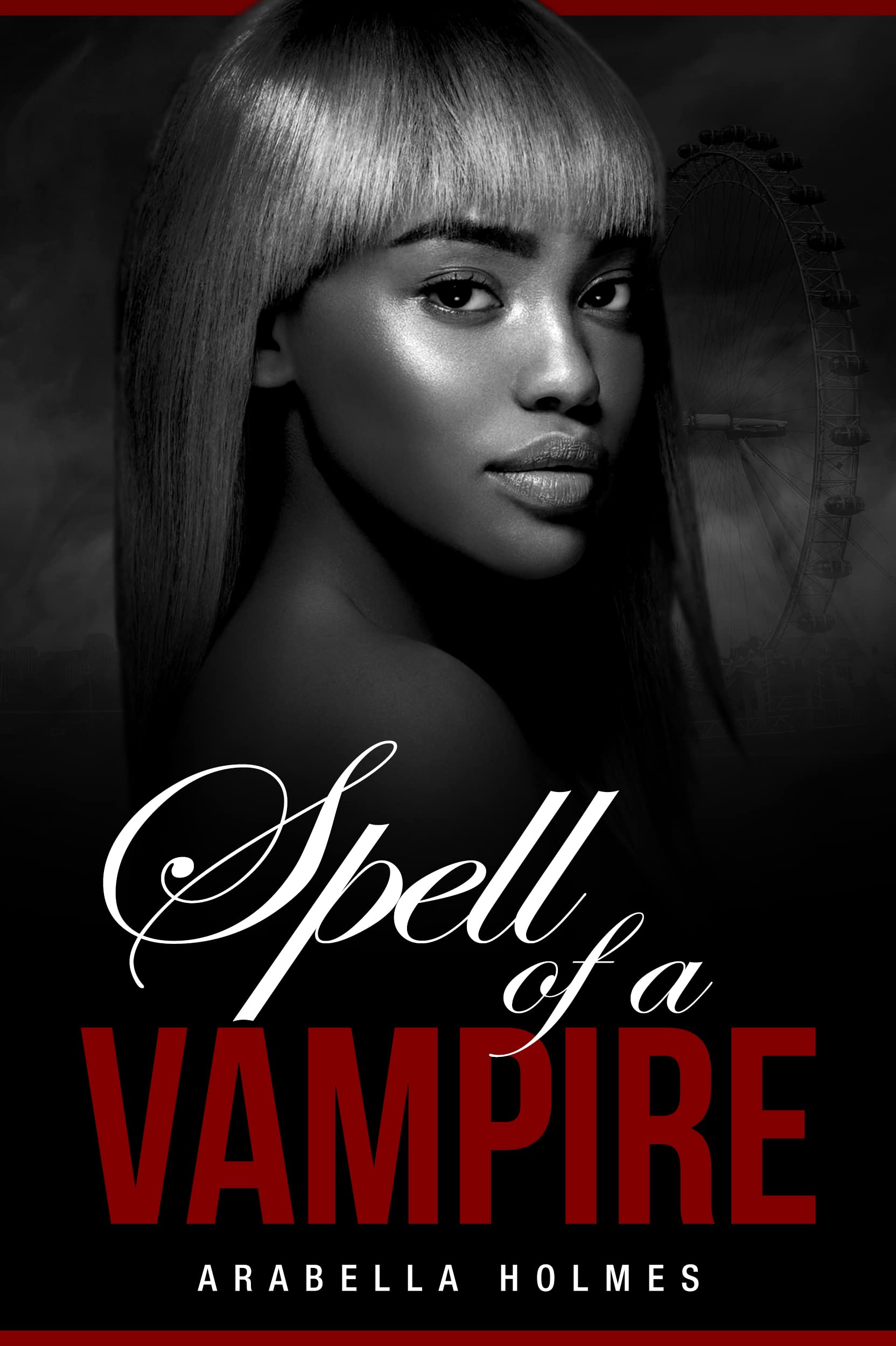 Spell of a Vampire (My Sweet Vampire Book 4) by Arabella Holmes | Goodreads