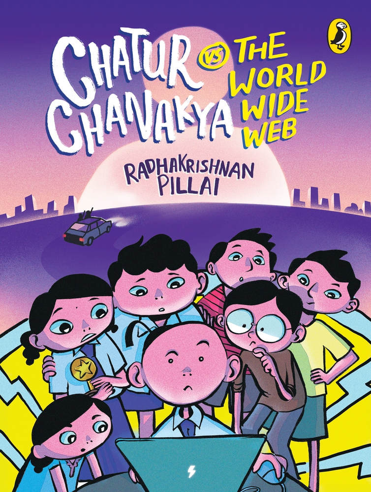 Chatur Chanakya vs The World Wide Web by Radhakrishnan Pillai | Goodreads