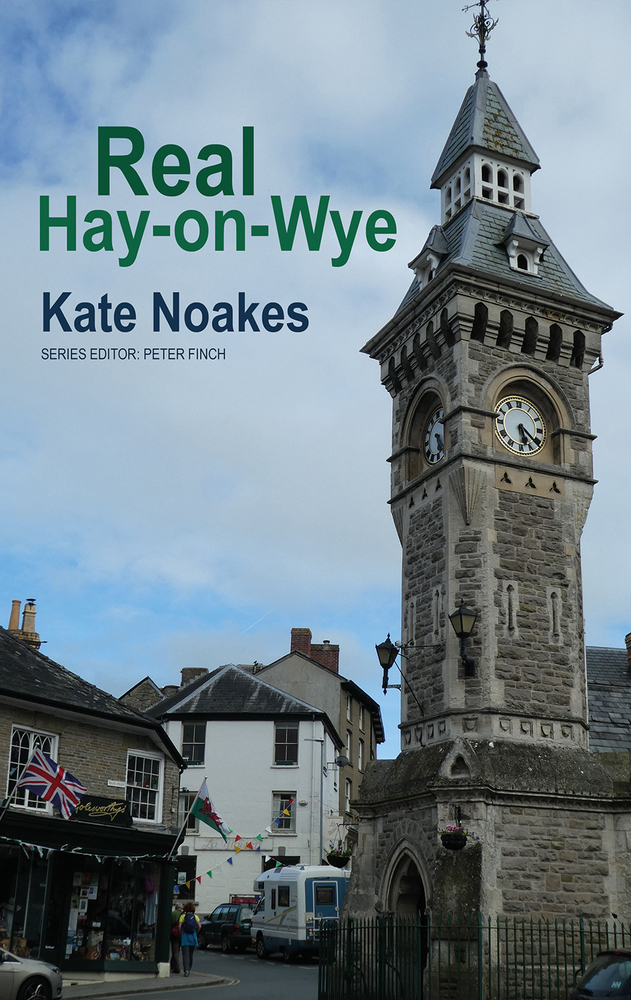 Real Hay-on-Wye (The Real Series) by Kate Noakes | Goodreads