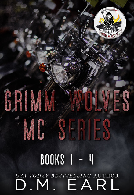 Grimm Wolves MC Series: Books 1-4 by D.M. Earl | Goodreads