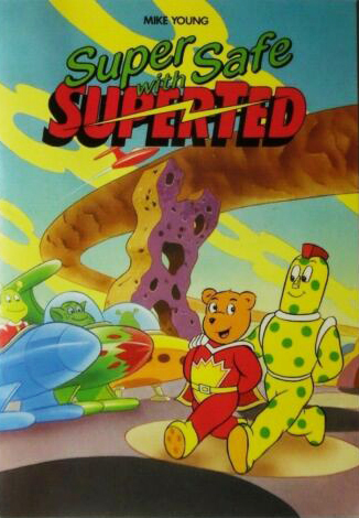 Super Safe with SuperTed by Mike Young | Goodreads