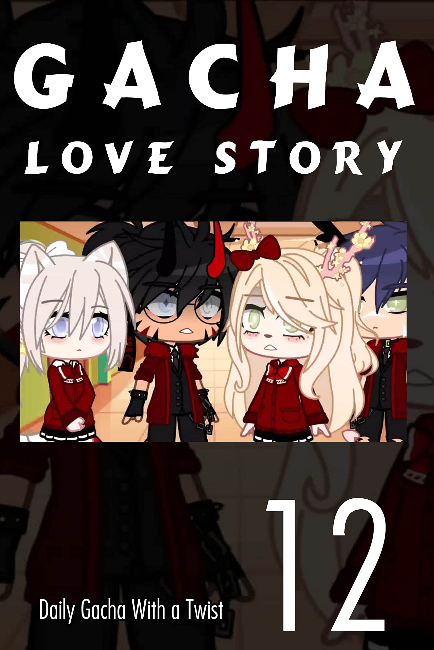 Gacha Love Story Ep.12: Daily Gacha With a Twist by Jenny Gibson ...
