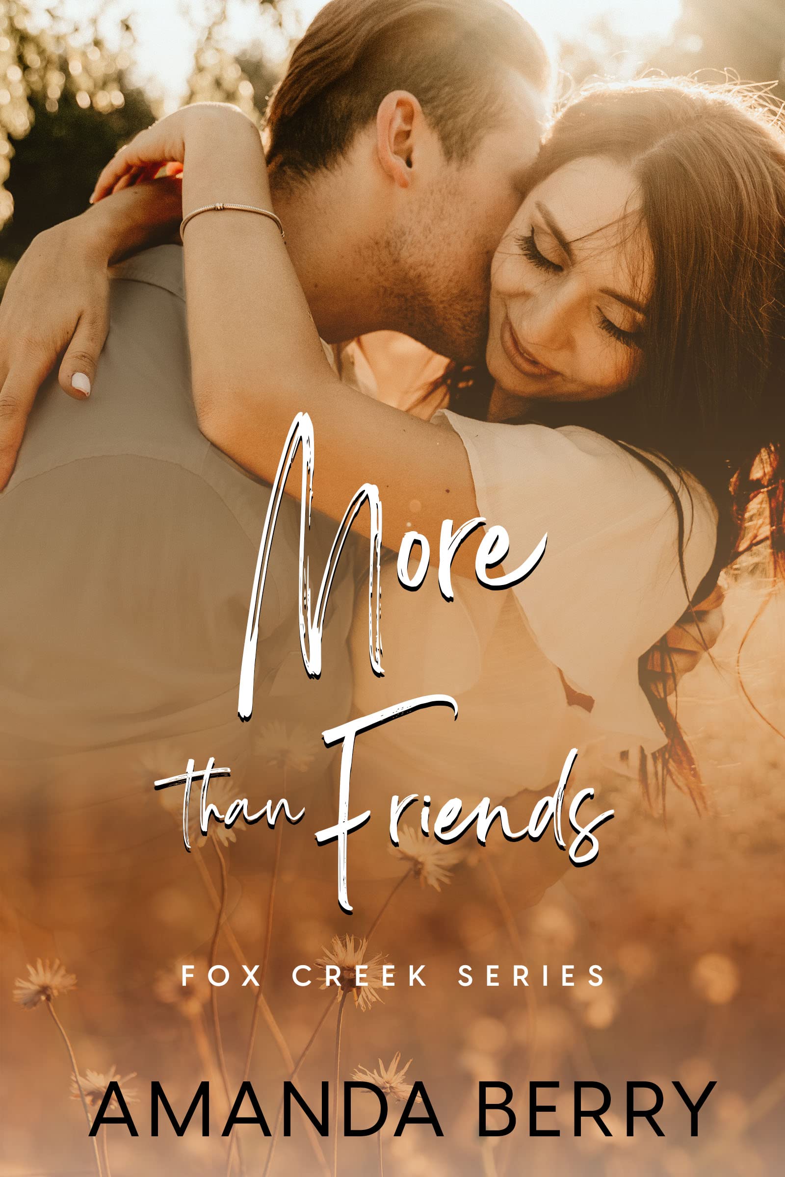 More Than Friends by Amanda Berry | Goodreads