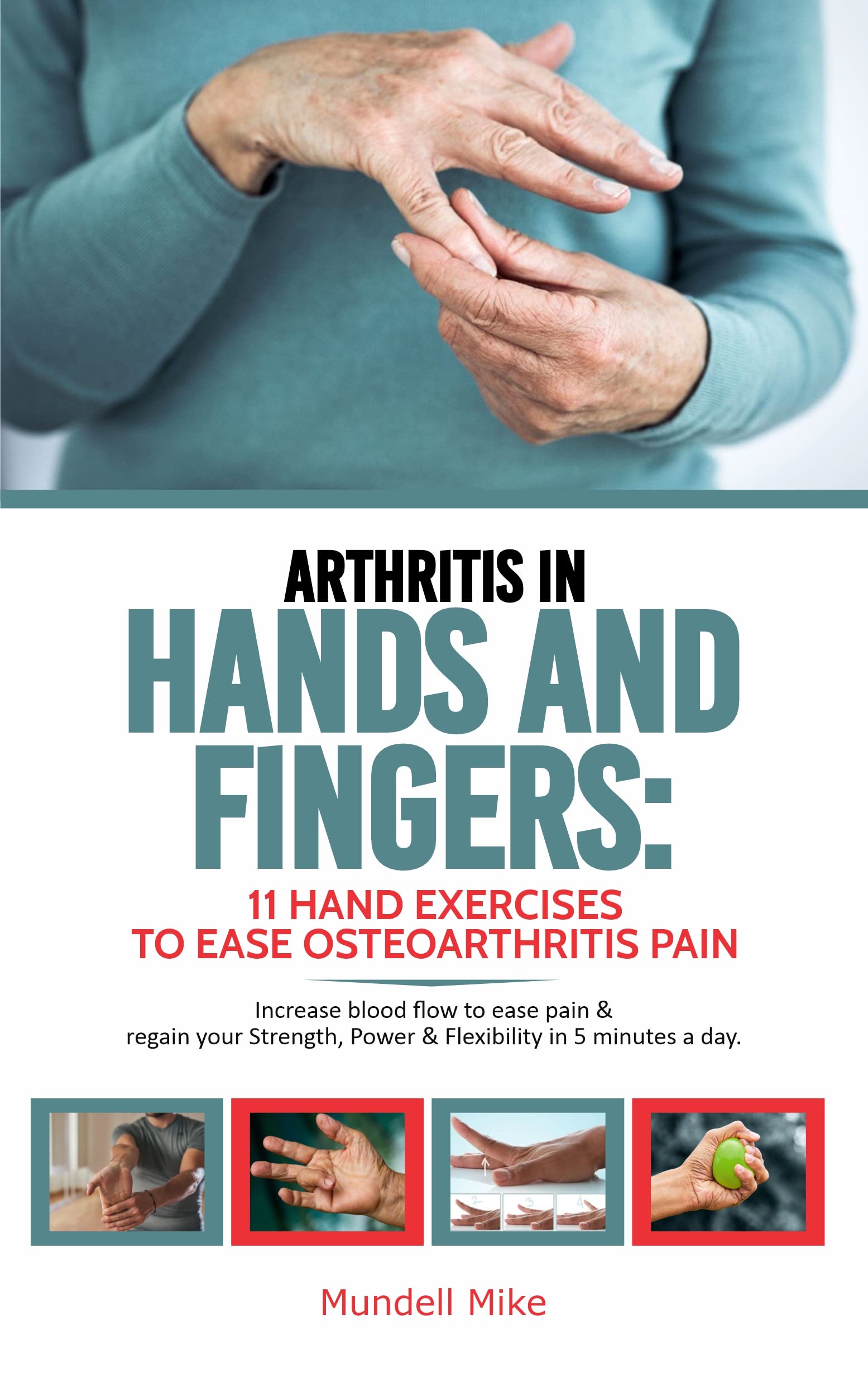 ARTHRITIS IN HANDS AND FINGERS: 11 HAND EXERCISES TO EASE ...