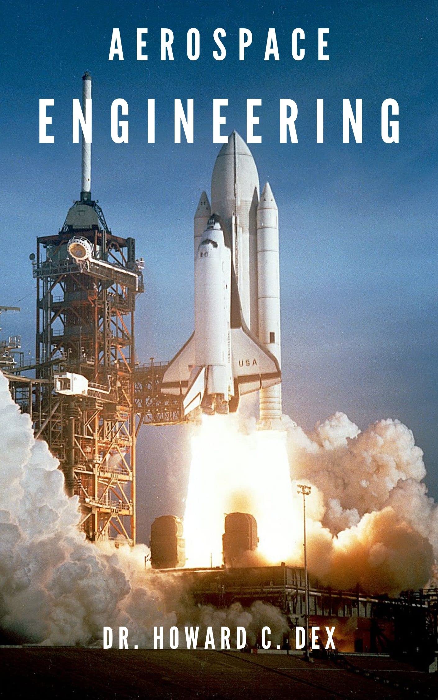 Aerospace Engineering: Complete Introduction, Flight Dynamics ...