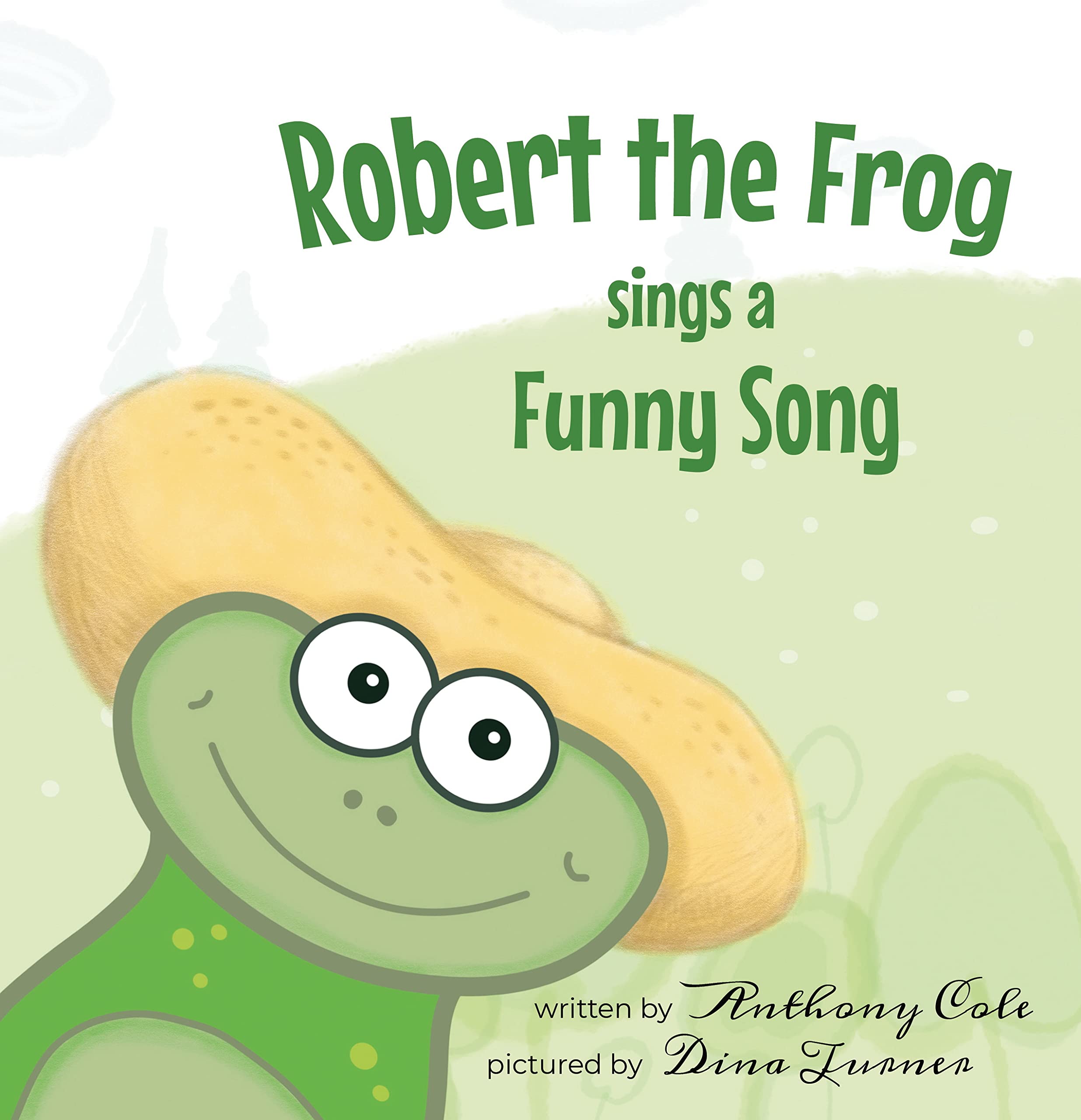 Robert the Frog Sings a Funny Song: Bedtime story for kids, toddlers ...