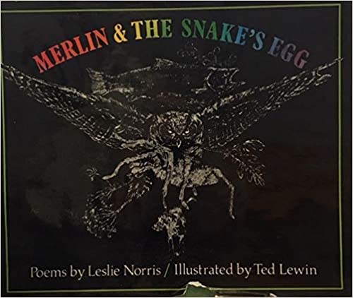 Merlin & the Snake's Egg by Leslie Norris | Goodreads