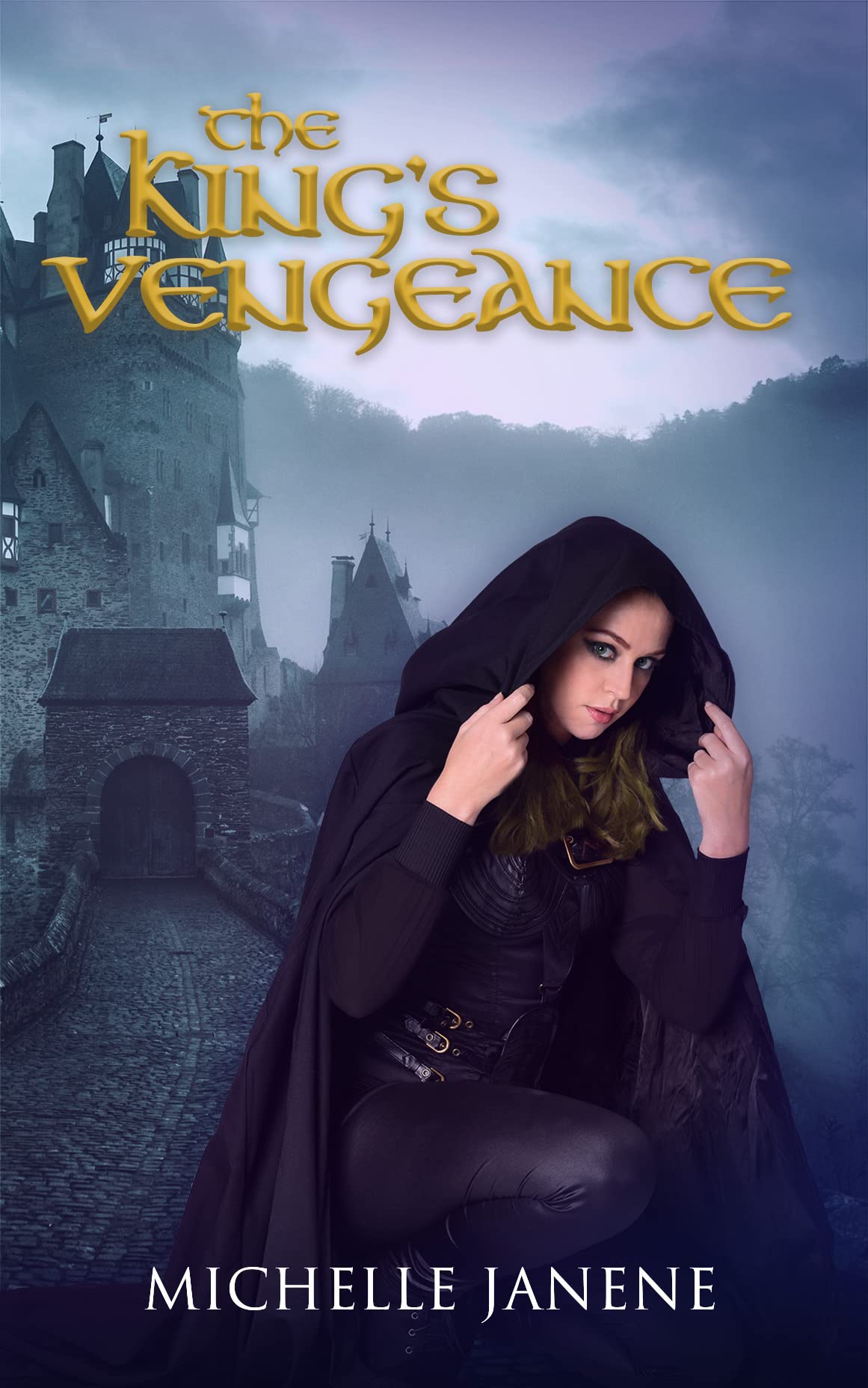 The King's Vengeance by Michelle Janene | Goodreads