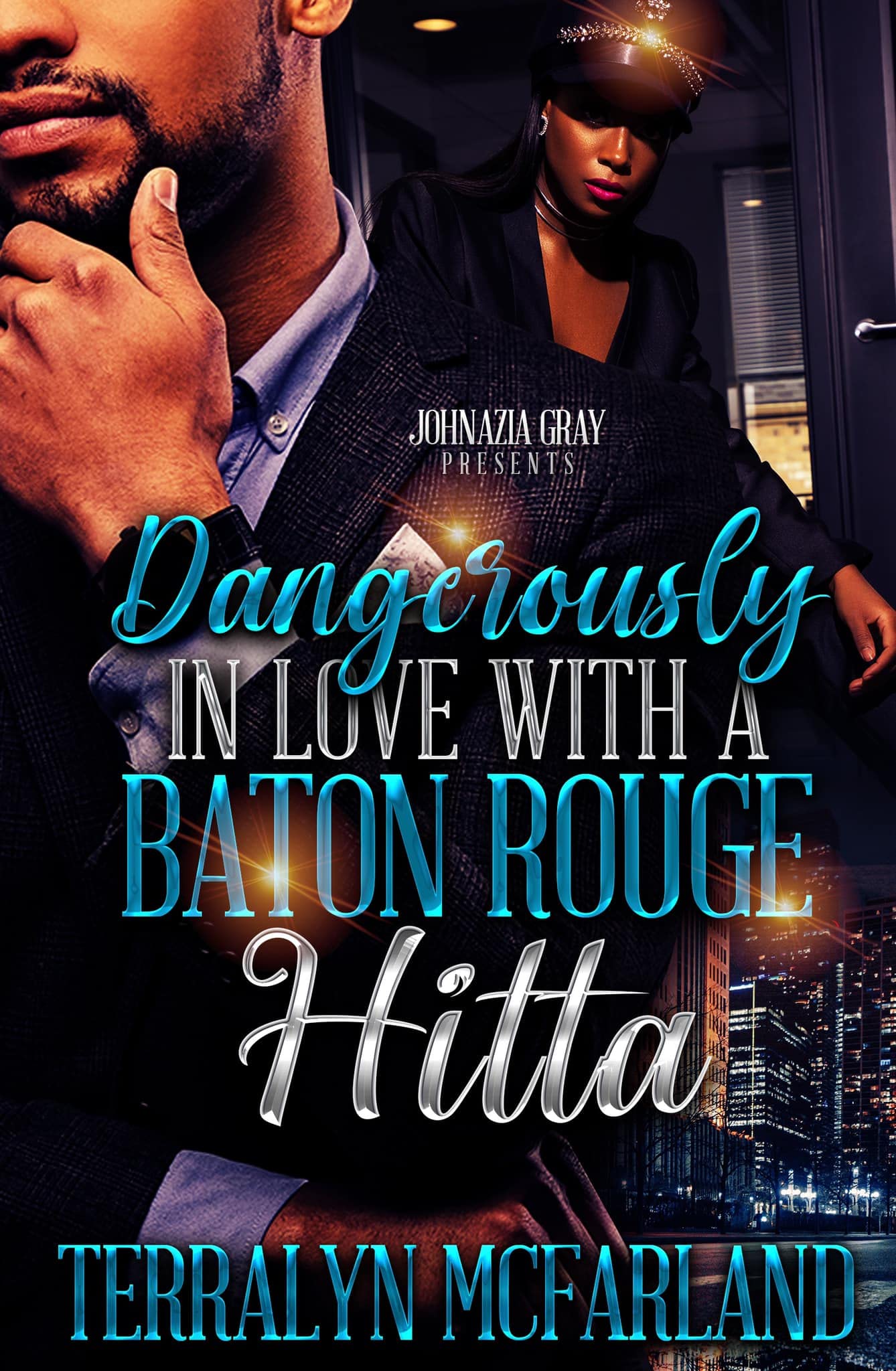 Dangerously In Love With A Baton Rouge Hitta: A Standalone Novel by Terralyn Mcfarland | Goodreads