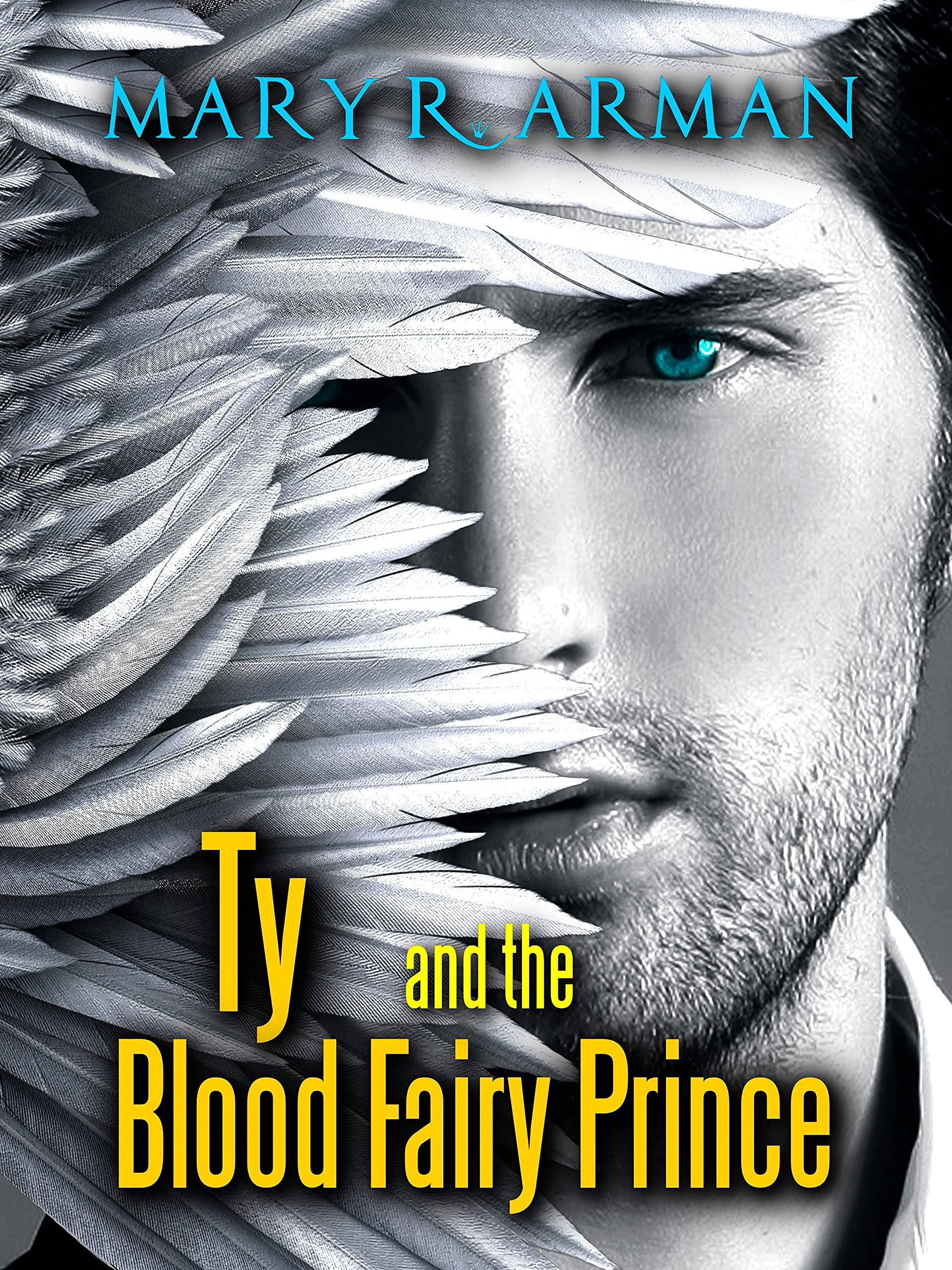 Ty and the Blood Fairy Prince by Mary R. Arman | Goodreads
