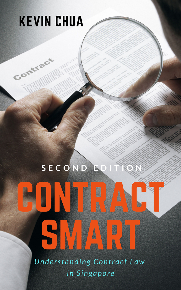 Contract Smart (2nd Edition): Understanding Contract Law in Singapore ...