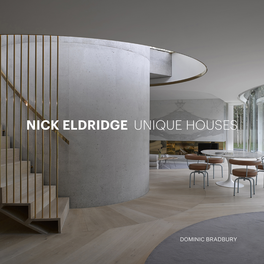 Nick Eldridge: Unique Houses by Dominic Bradbury | Goodreads