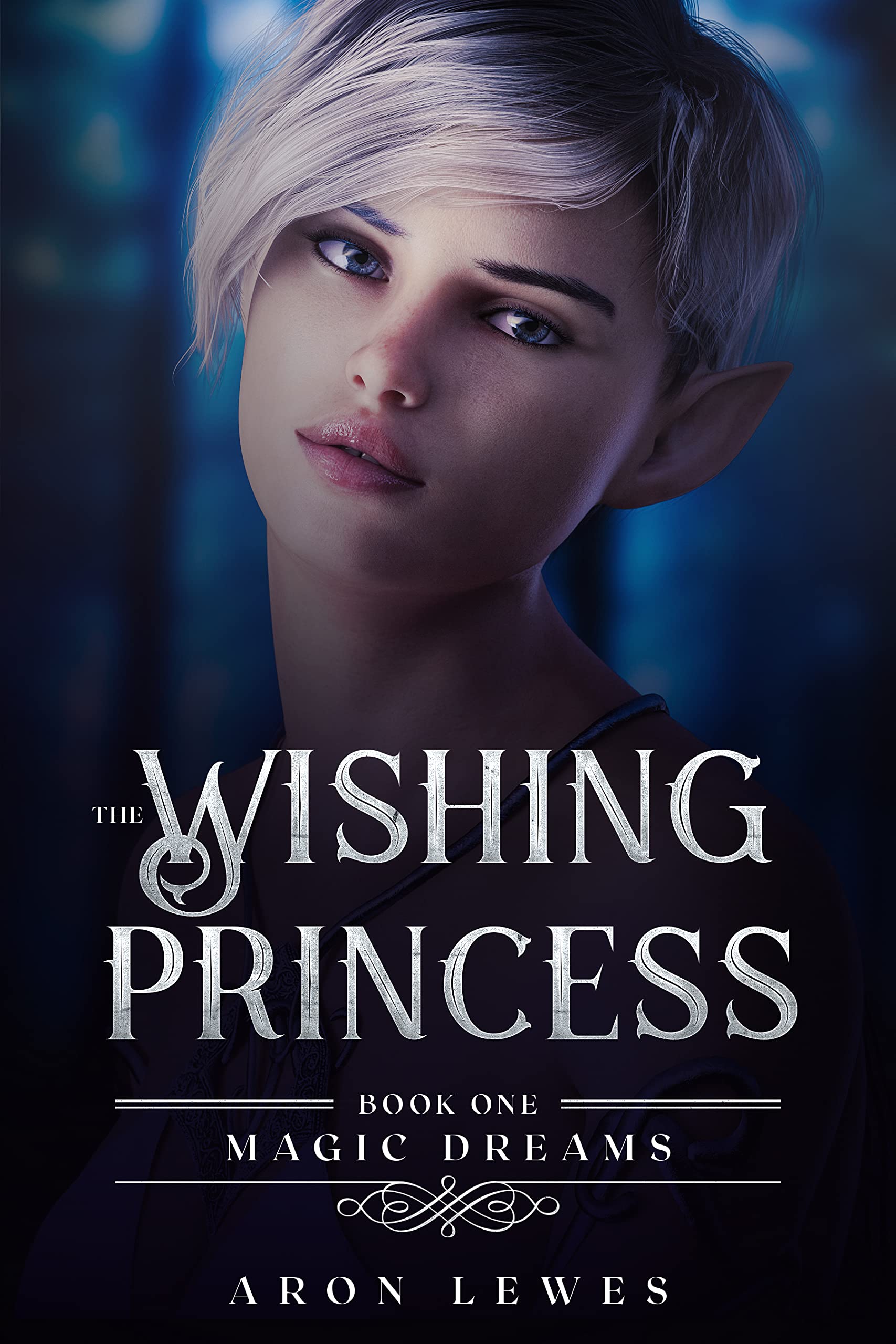 The Wishing Princess (Magic Dreams #1) by Aron Lewes | Goodreads