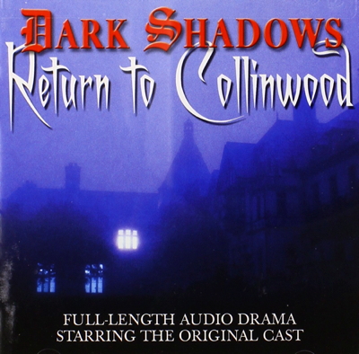 Dark Shadows Return To Collinwood by Jamison Selby | Goodreads