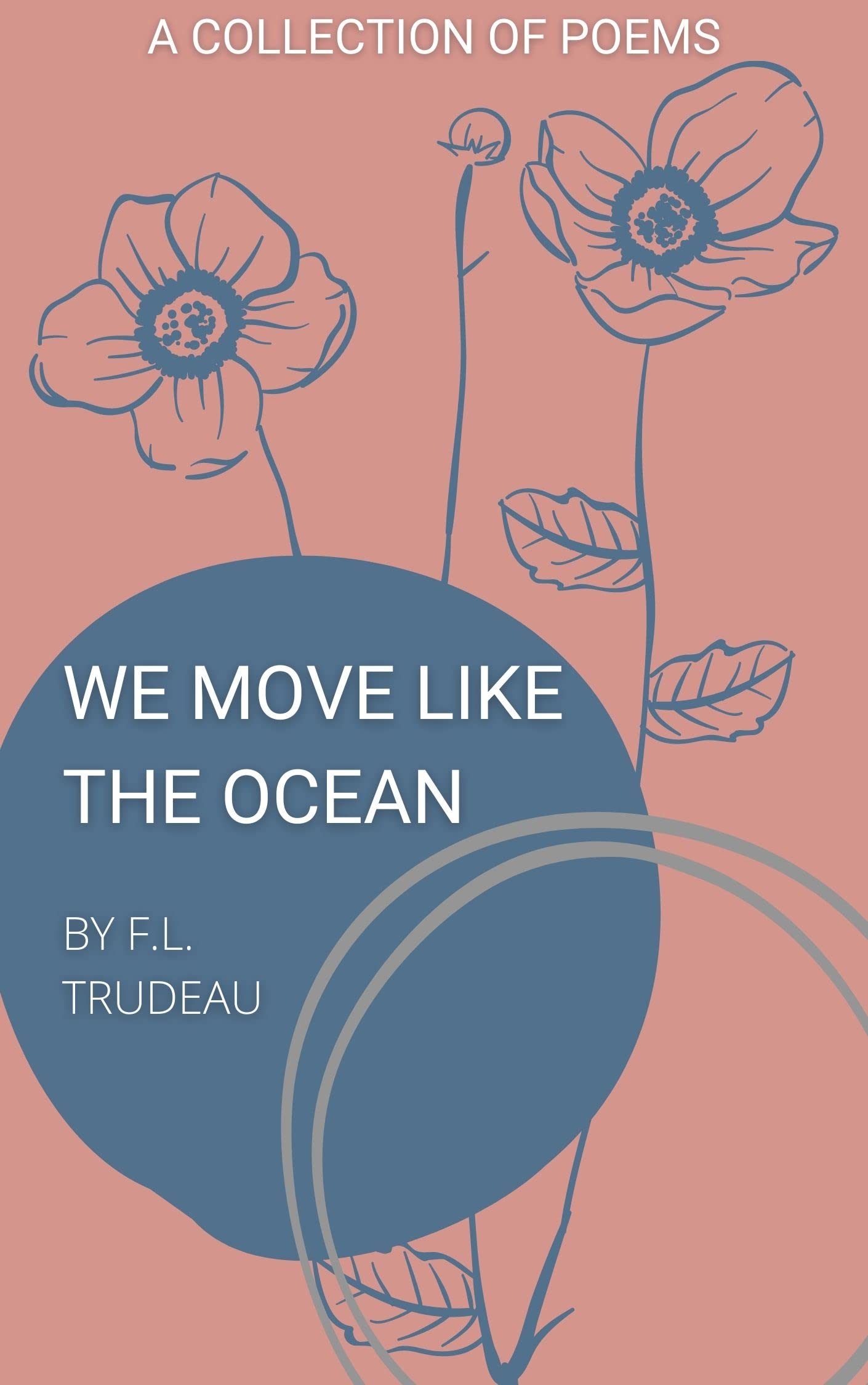 We Move Like the Ocean by F.L. Trudeau | Goodreads