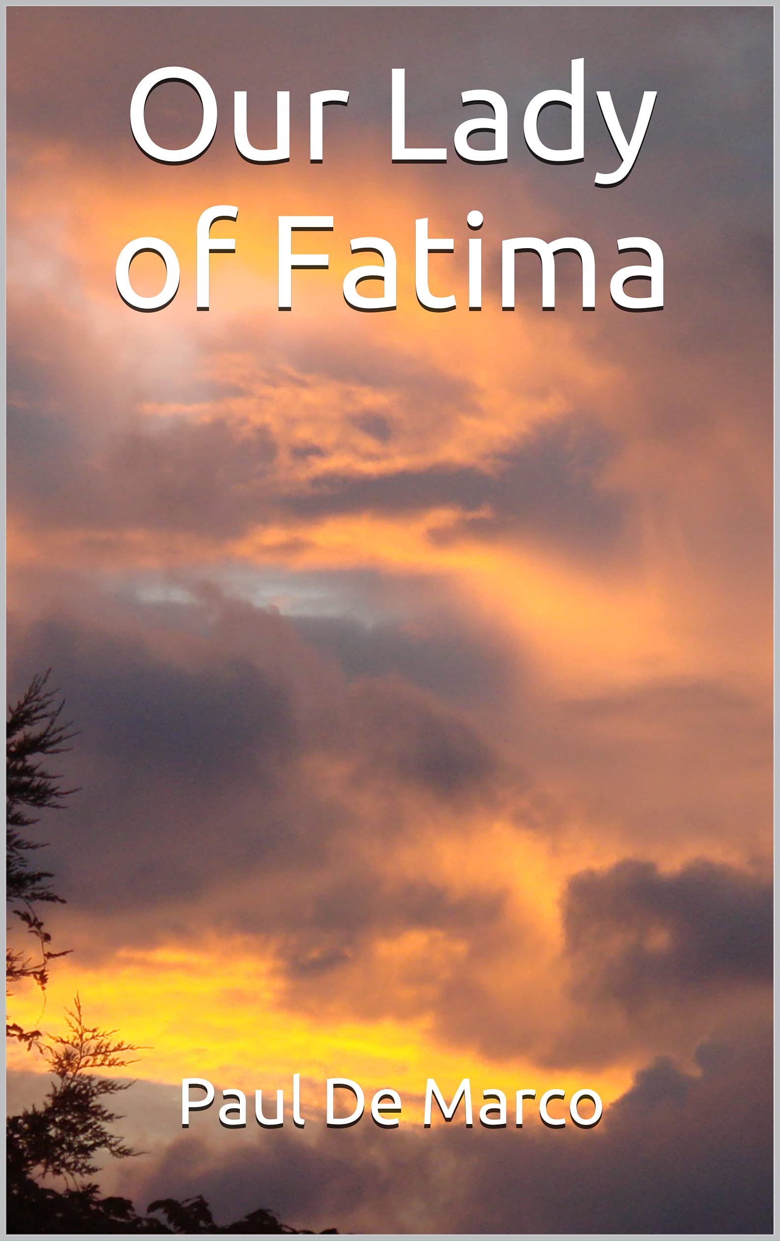 Our Lady of Fatima by Paul De Marco | Goodreads