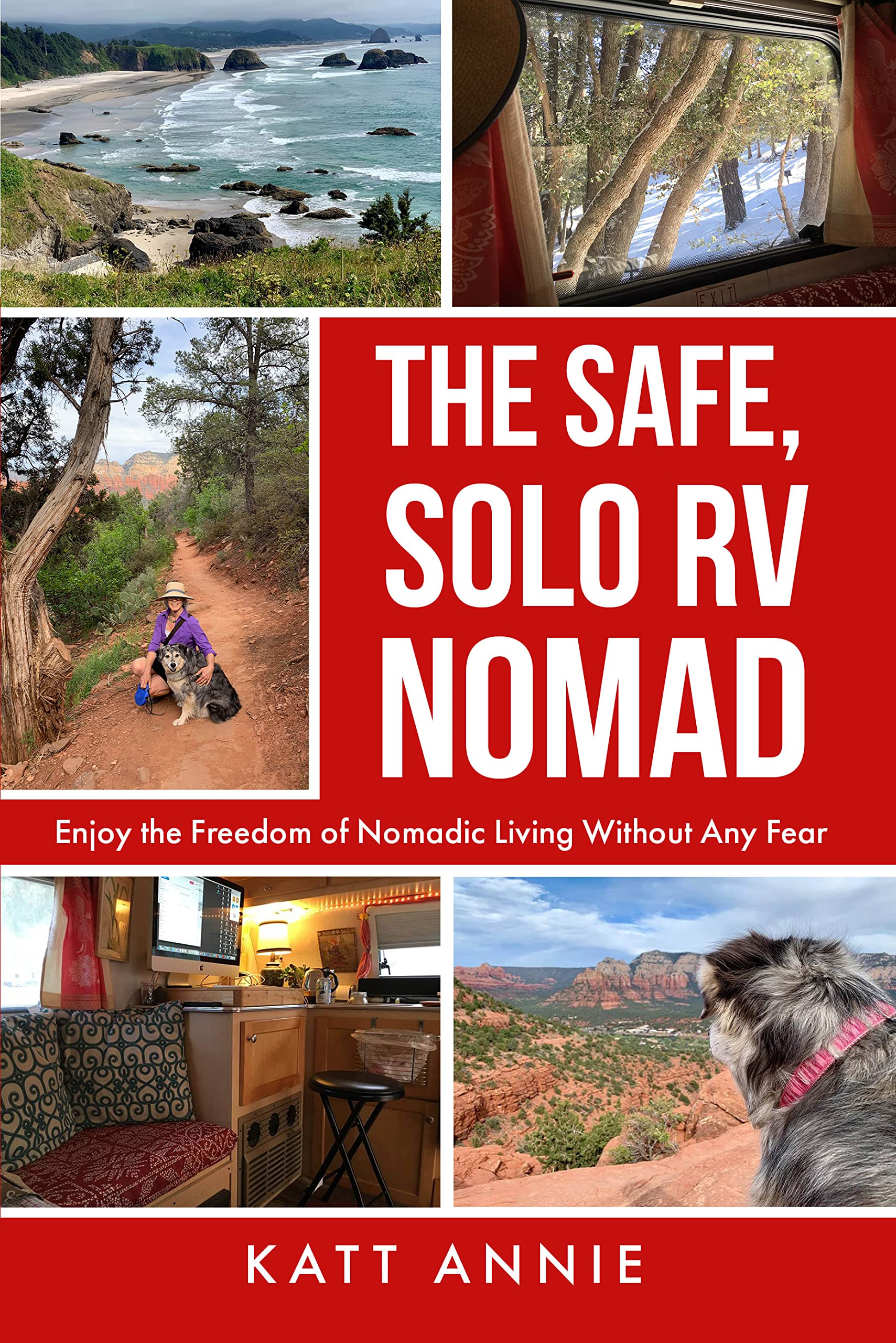 The Safe, Solo RV Nomad: Enjoy the Freedom of Nomadic Living Without ...