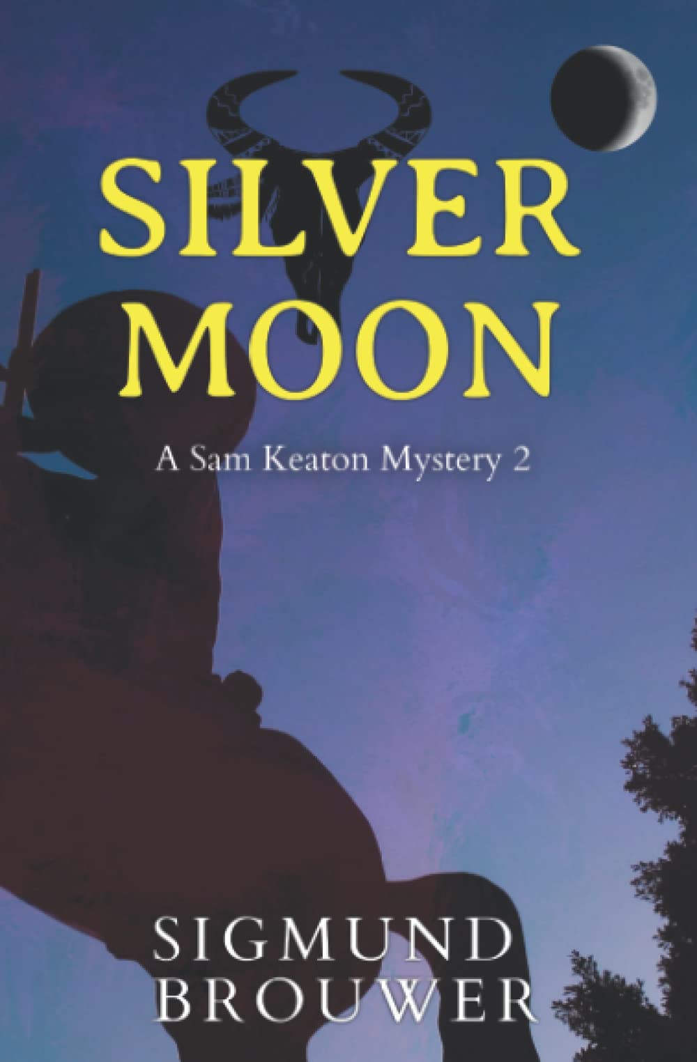 Silver Moon (Sam Keaton Western Mystery Series) by Sigmund Brouwer ...