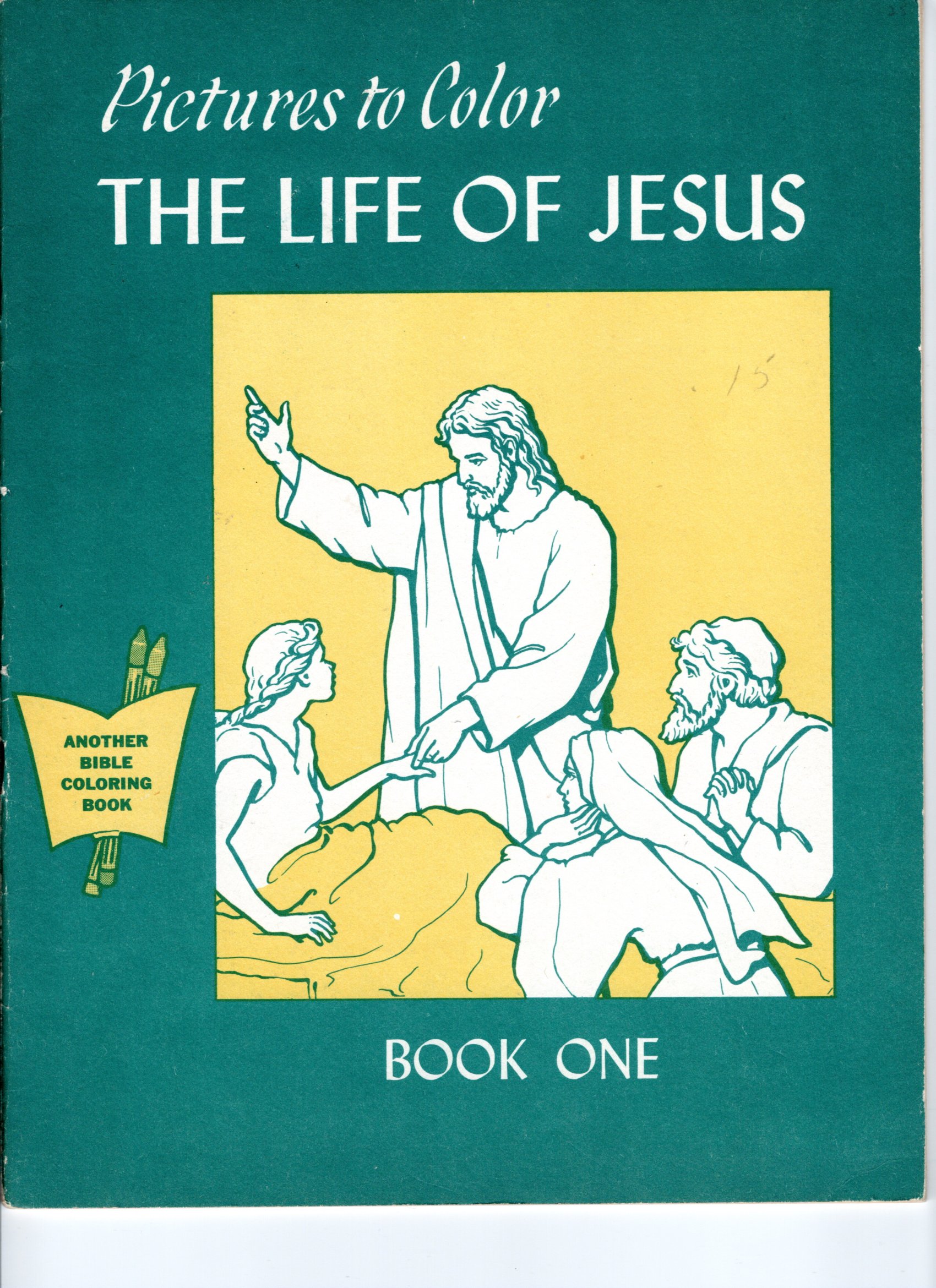 The Life Of Jesus: Pictures to Color by The Standard Publishing Company ...