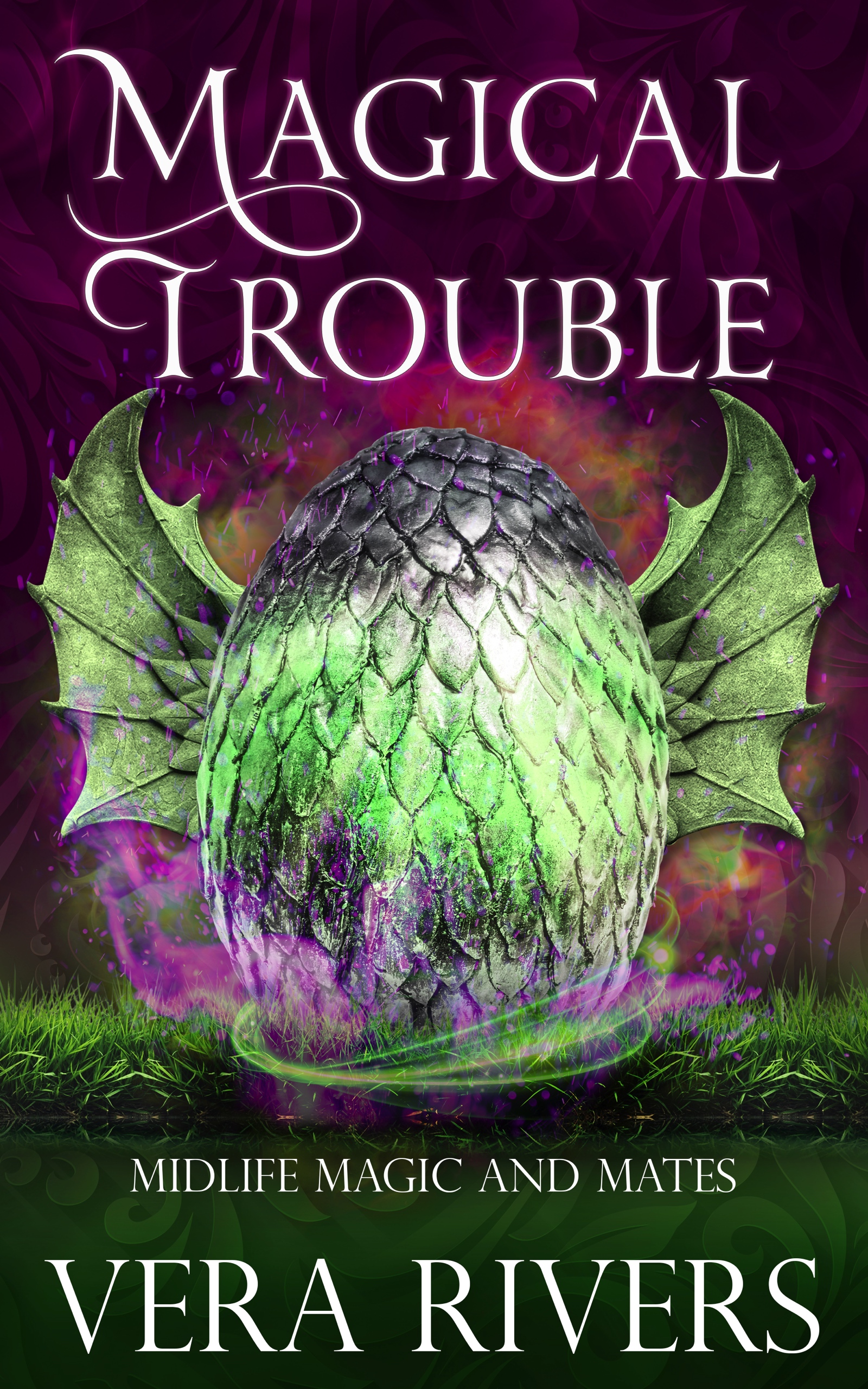 Magical Trouble (Midlife Magic and Mates, #5) by Vera Rivers | Goodreads