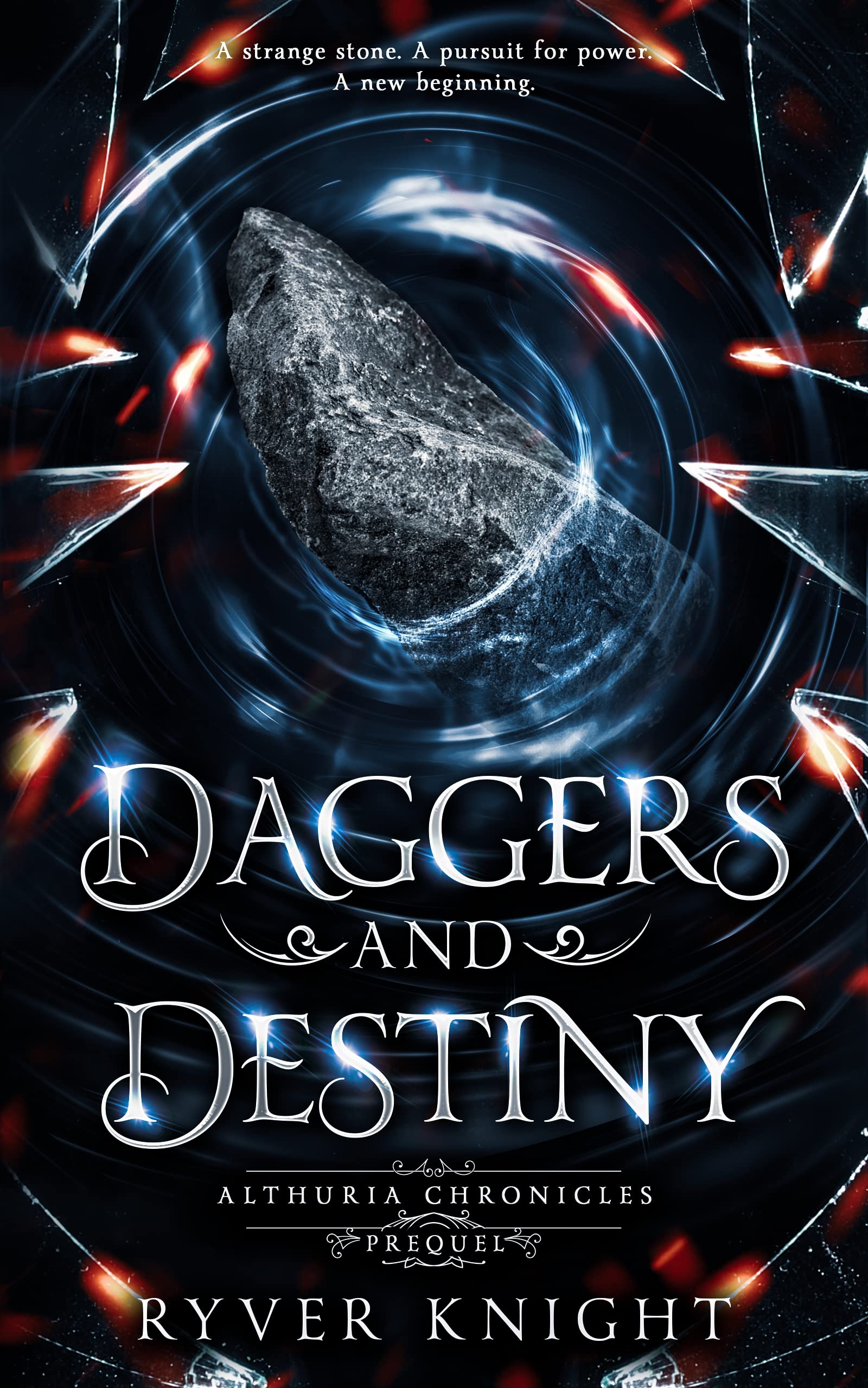 Daggers and Destiny (Althuria Chronicles, #0.5) by Ryver Knight | Goodreads