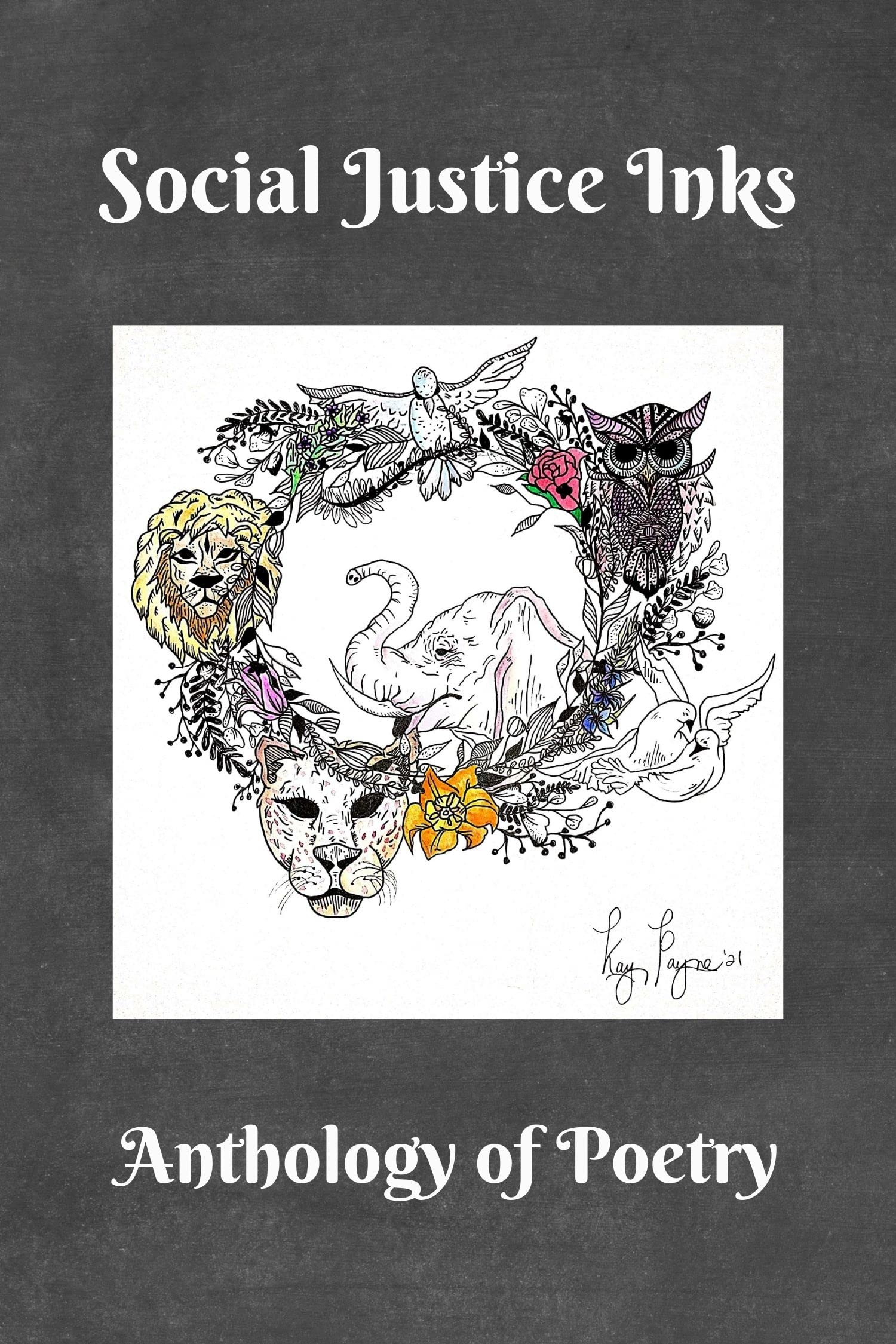 Social Justice Inks: Anthology of Poetry by Lisa Tomey | Goodreads