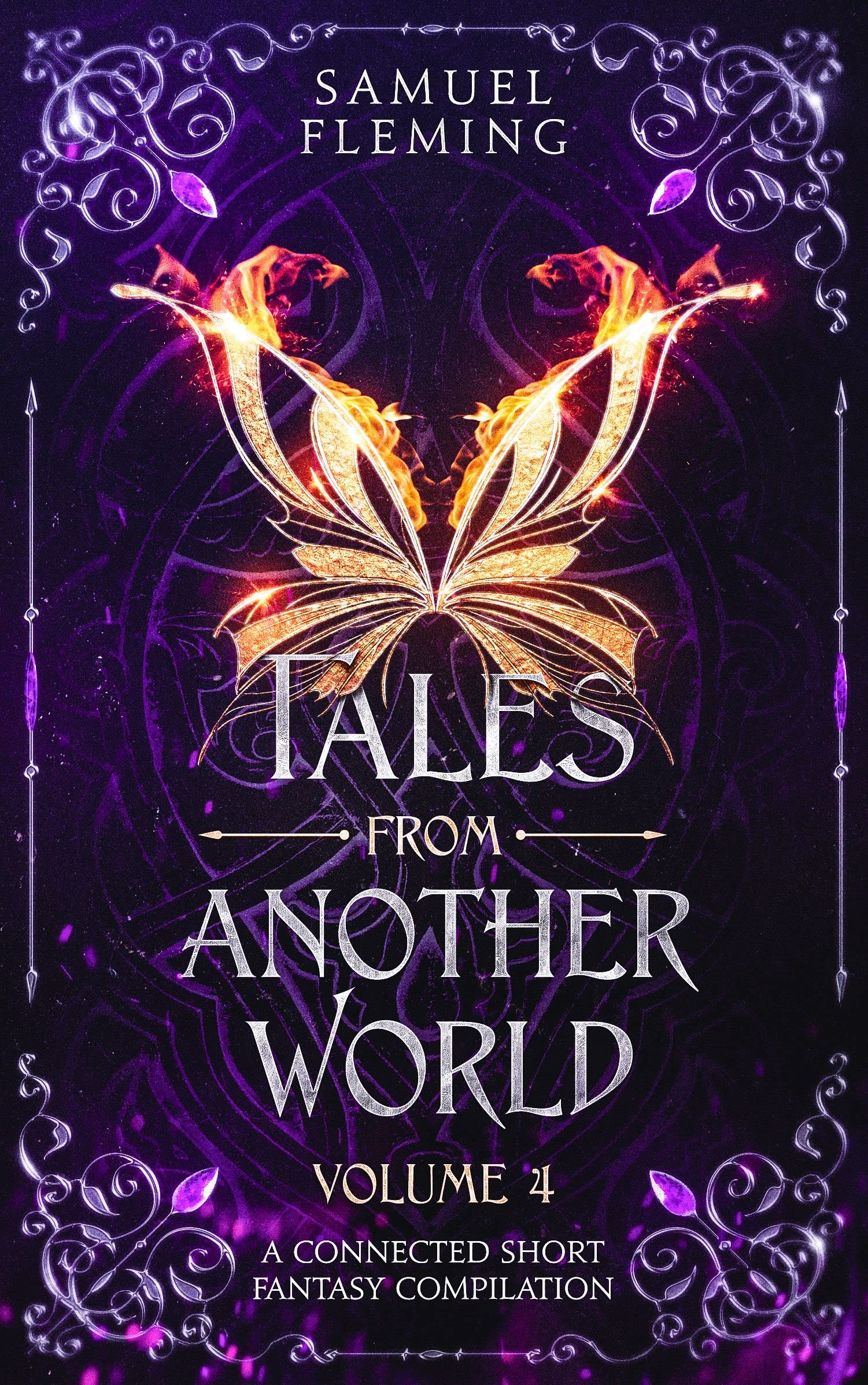 Tales from Another World: Volume 4 by Samuel Fleming | Goodreads