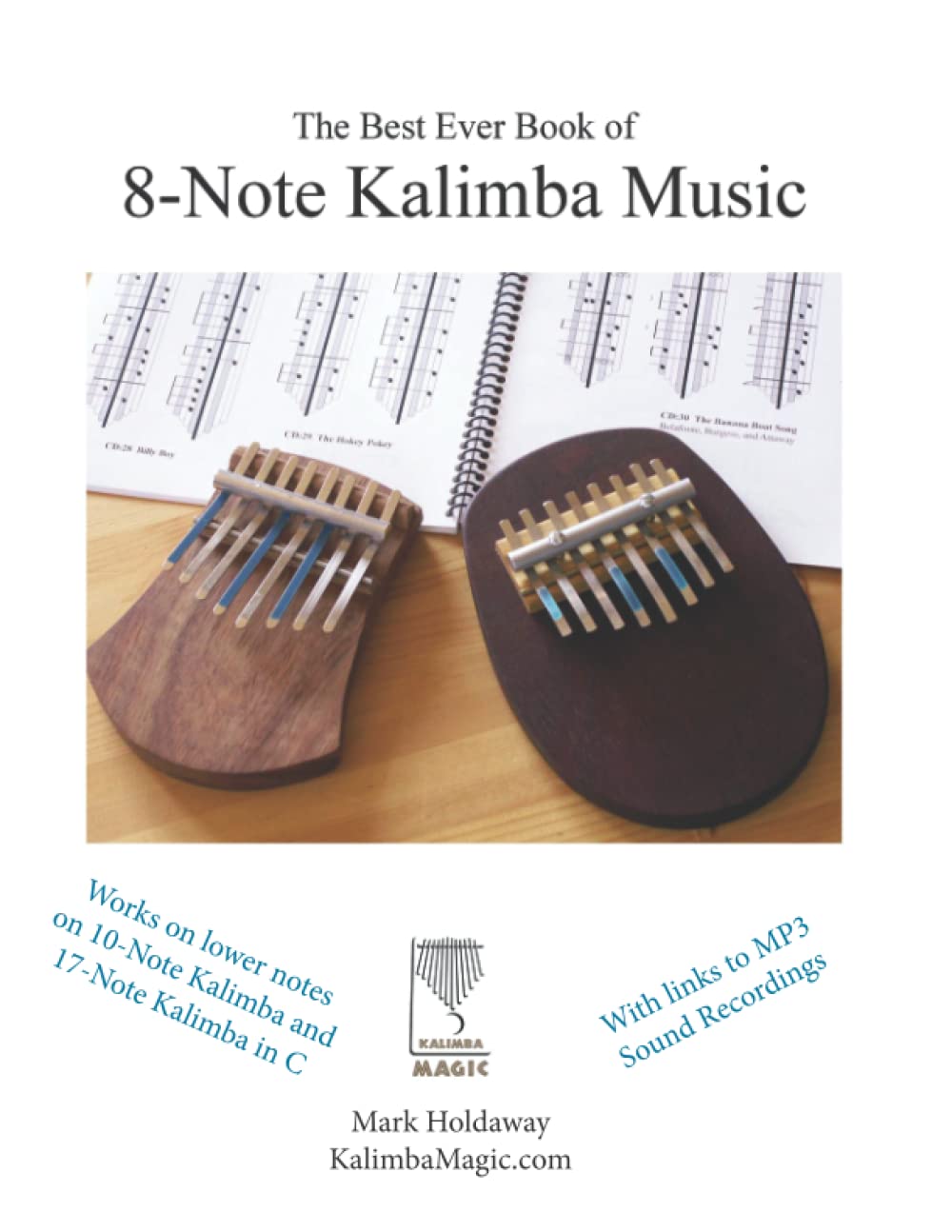 The Best Ever Book of 8-Note Kalimba Music by Mark Allan Holdaway ...