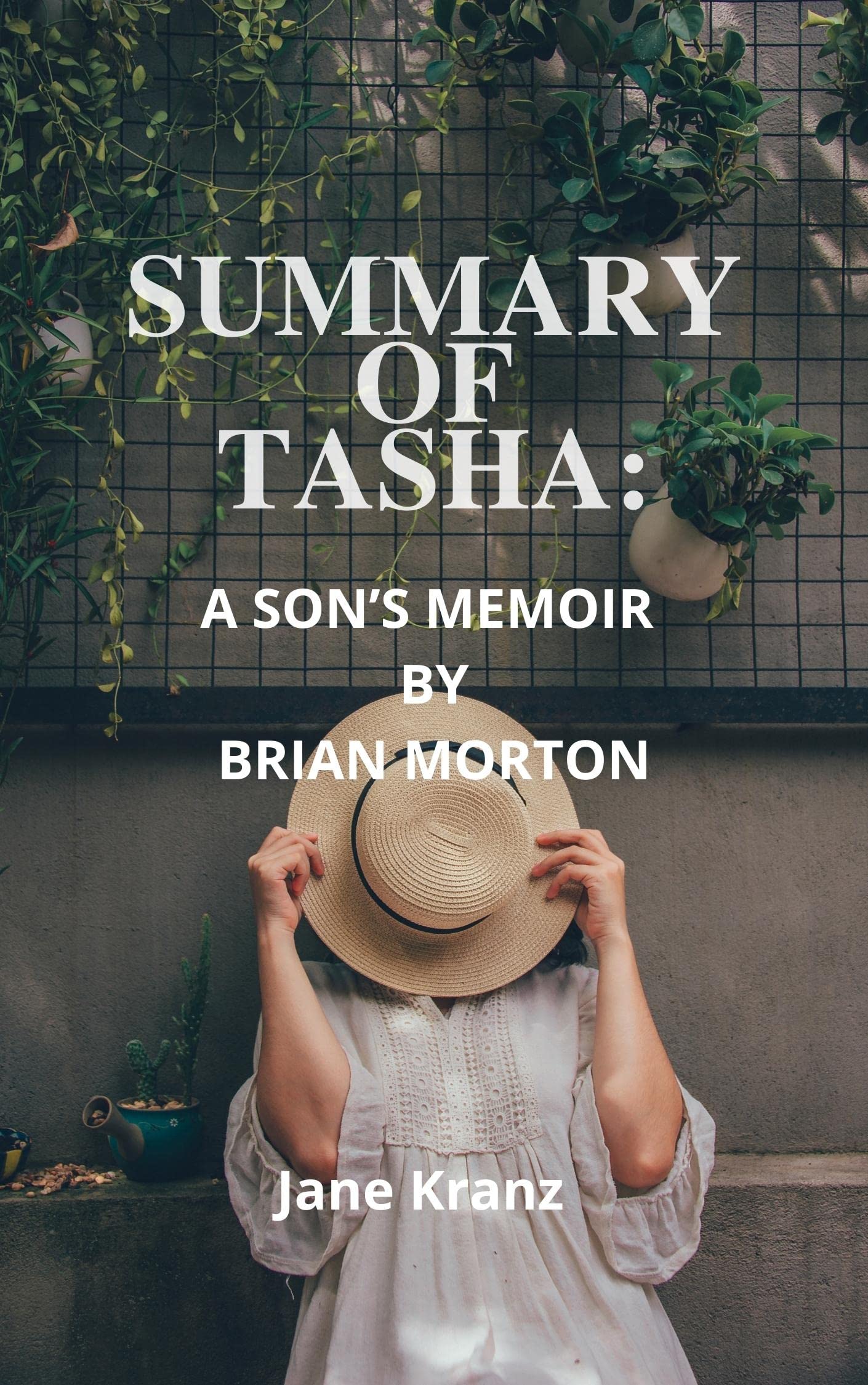 SUMMARY OF TASHA:: A SON’S MEMOIR BY BRIAN MORTON by Jane Kranz | Goodreads