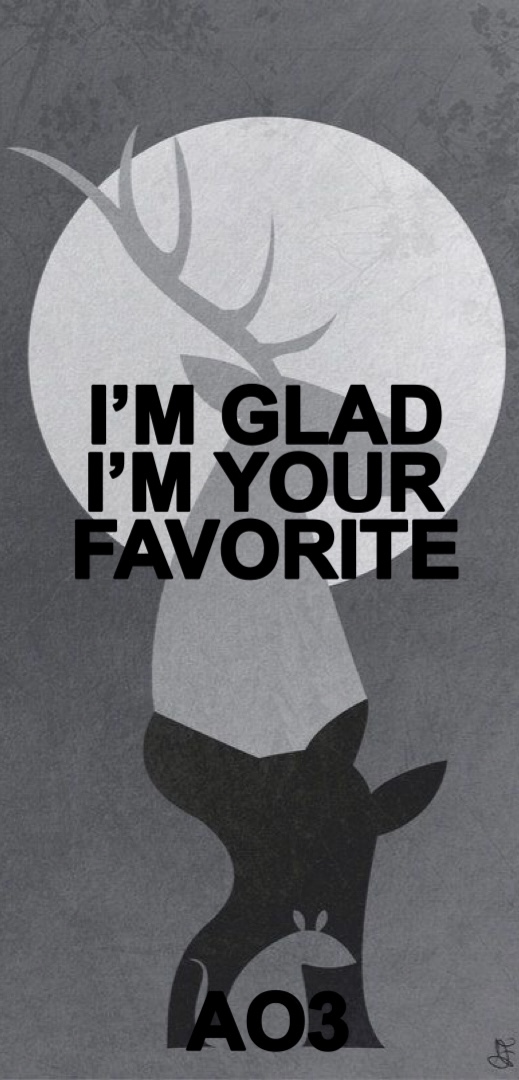 I’m Glad I’m Your Favorite by AO3 | Goodreads