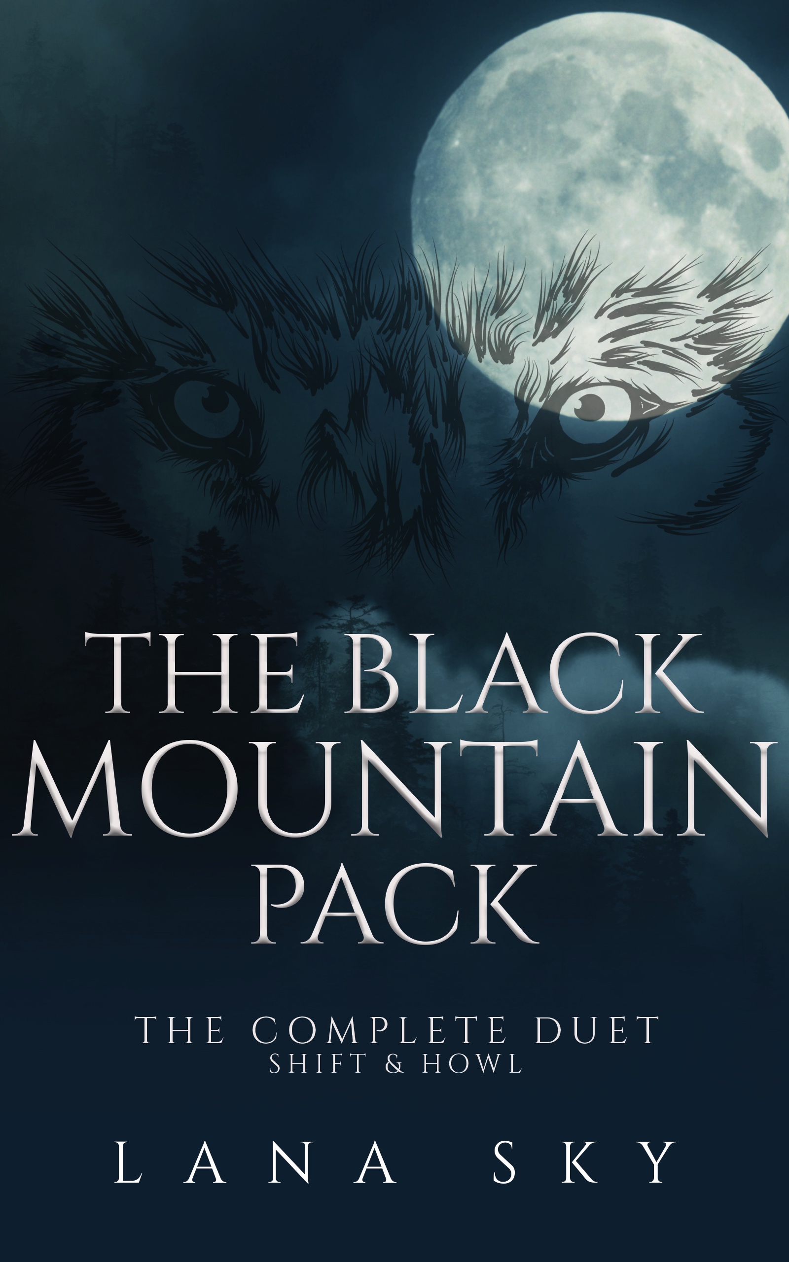 The Black Mountain Pack: The Complete Duet: Shift & Howl by Lana Sky ...