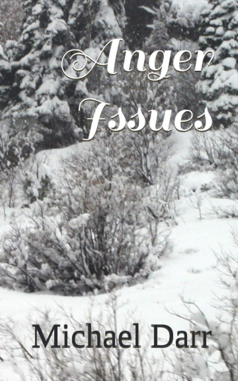 Anger Issues by Michael Darr | Goodreads