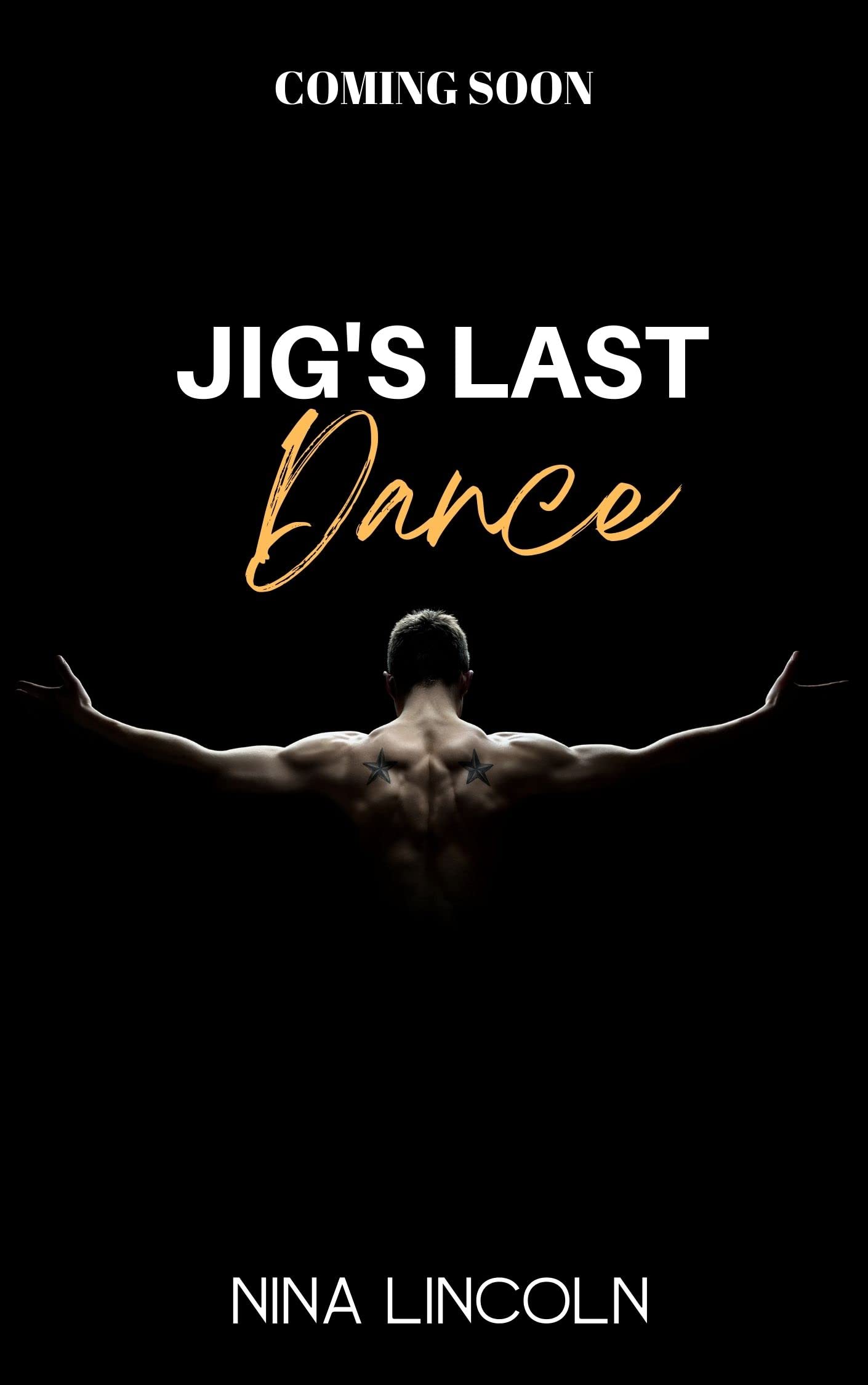 Jig's Last Dance (Made #3) by Nina Lincoln | Goodreads