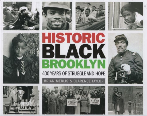 Historic Black Brooklyn by Brian Merlis | Goodreads