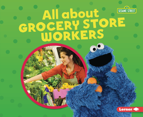 All about Grocery Store Workers by Susan B. Katz | Goodreads