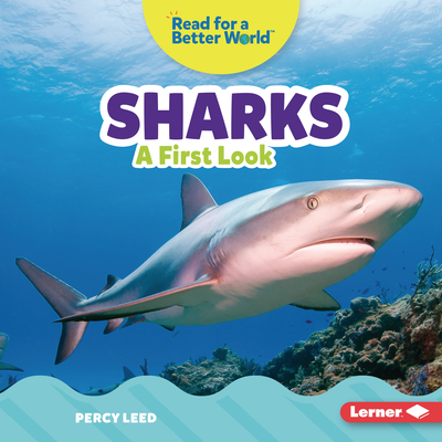 Sharks: A First Look (Read about Ocean Animals by Percy Leed | Goodreads