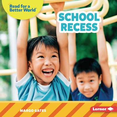 School Recess (Read about School by Margo Gates | Goodreads
