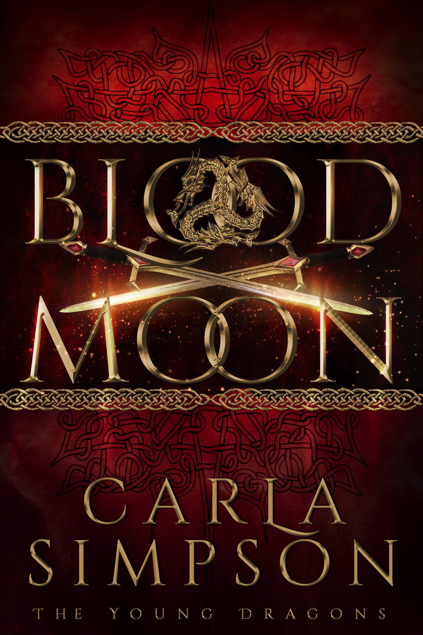 Blood Moon: The Young Dragons (Merlin's Legacy) by Carla Simpson ...