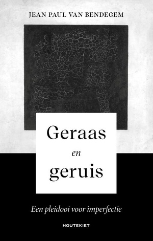 Geraas en geruis by Jean Paul Van Bendegem | Goodreads