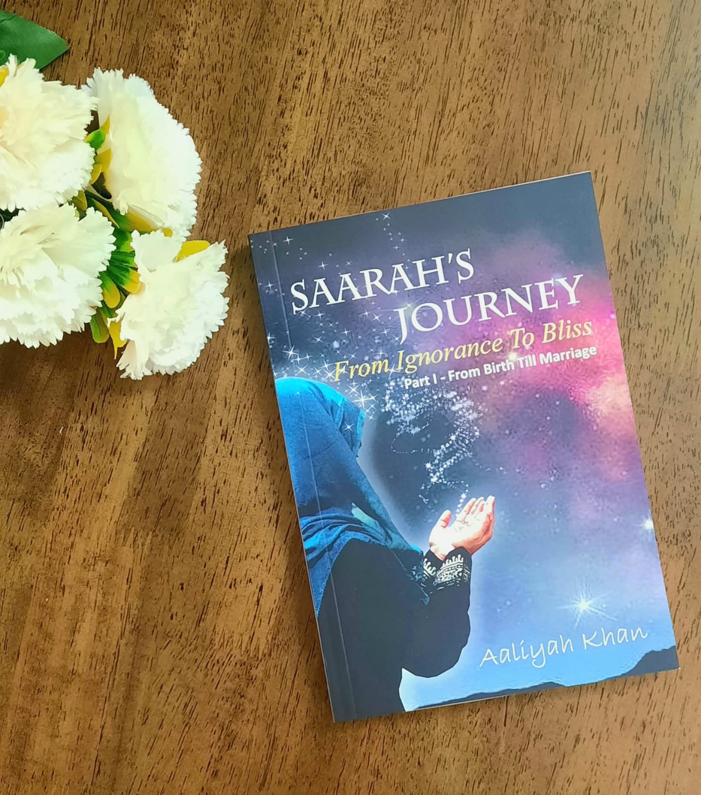 Saarah's journey from ignorance to bliss by Aaliyah Khan | Goodreads