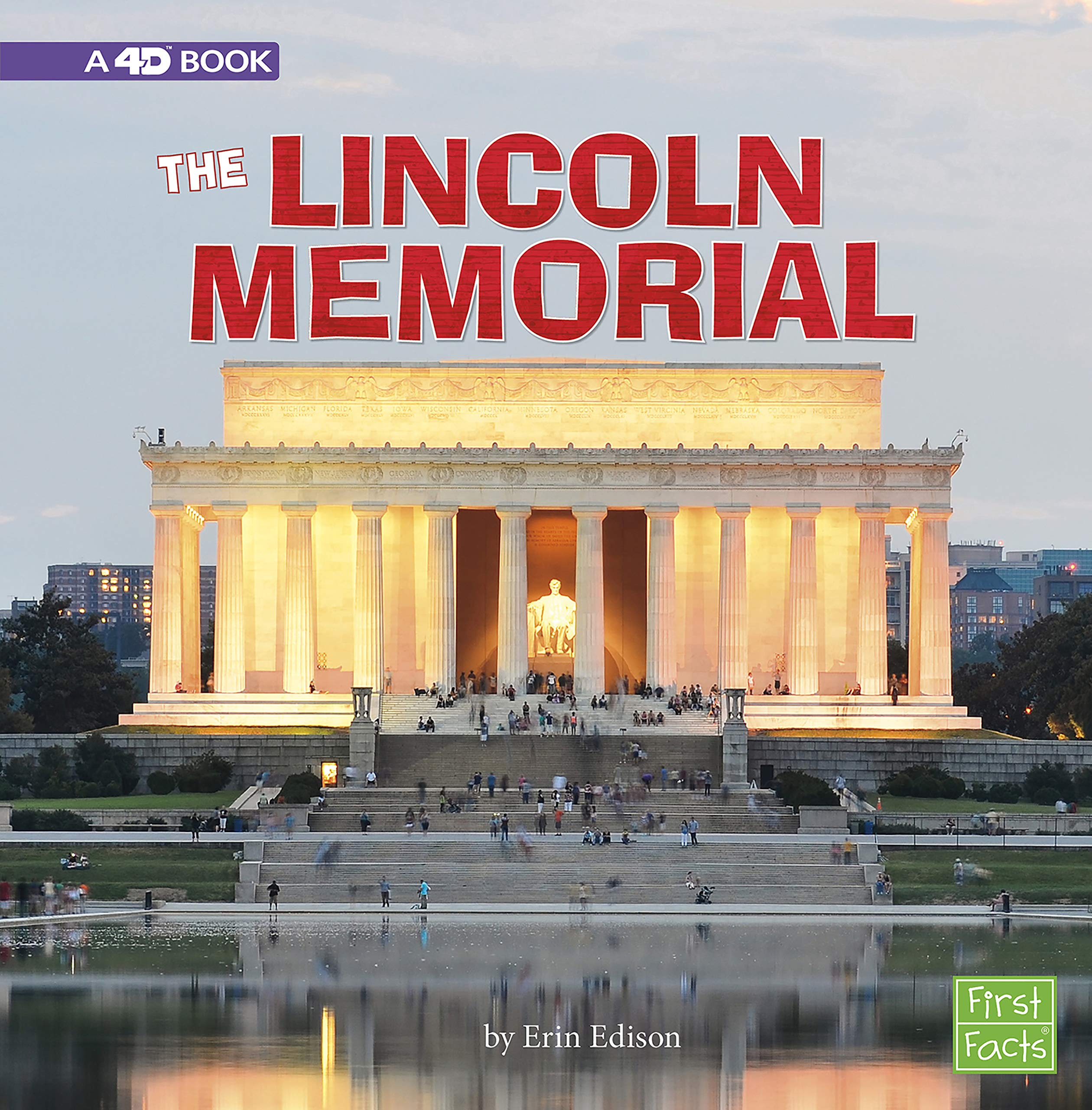 The Lincoln Memorial: A 4D Book (National Landmarks) by Erin Edison ...