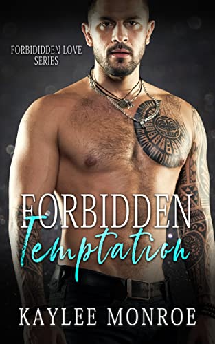 Forbidden Temptation by Kaylee Monroe | Goodreads
