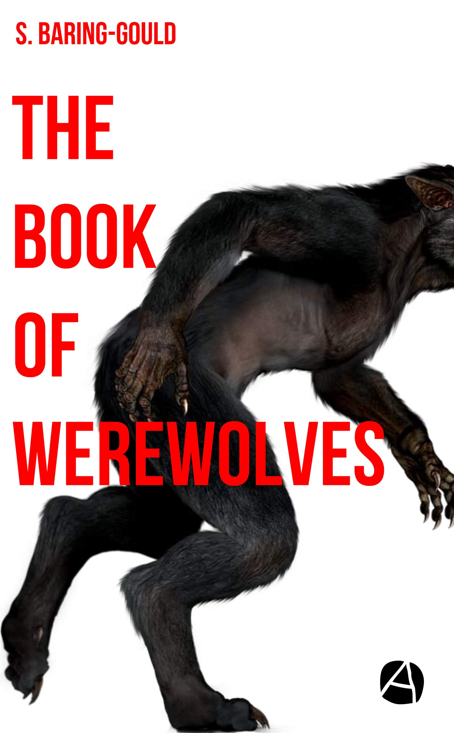The Book of Werewolves by William S. Baring-Gould | Goodreads