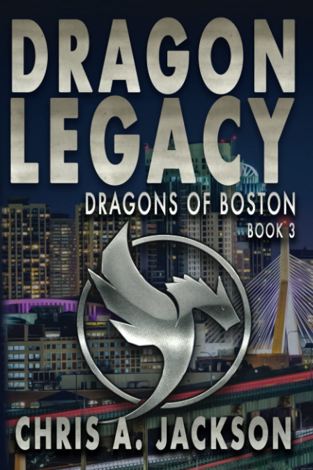 Dragon Legacy (Dragons of Boston) by Chris A. Jackson | Goodreads