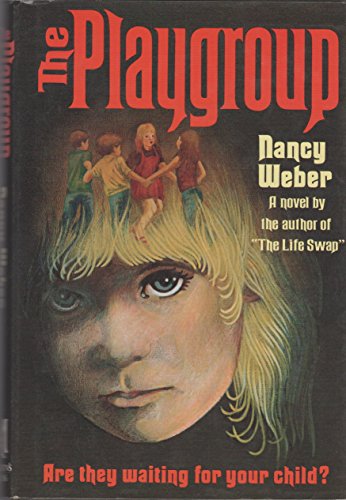 The Playgroup by Nancy Weber | Goodreads