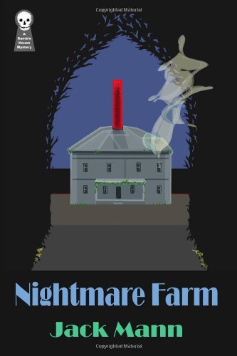 Nightmare Farm by Jack Mann | Goodreads