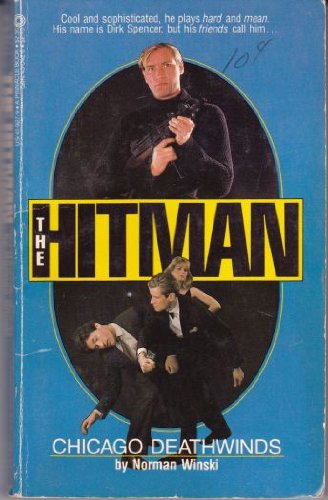 Chicago Deathwinds (Hitman Series, No. 1) by Norman Winski | Goodreads