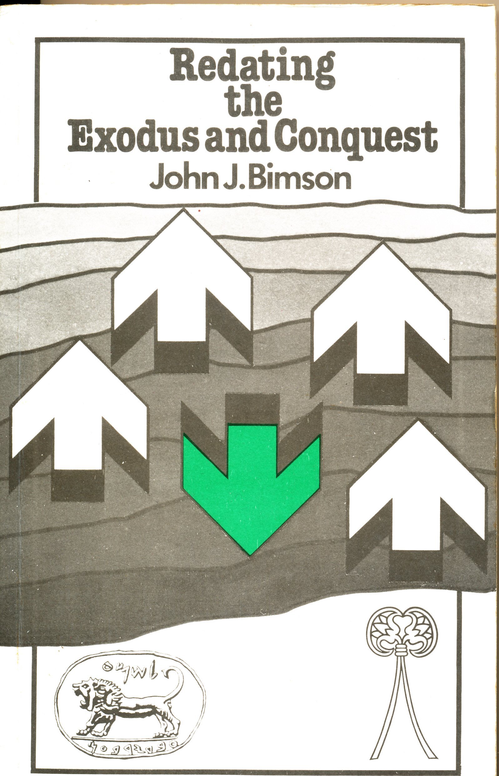 Redating the Exodus and Conquest by John Bimson | Goodreads