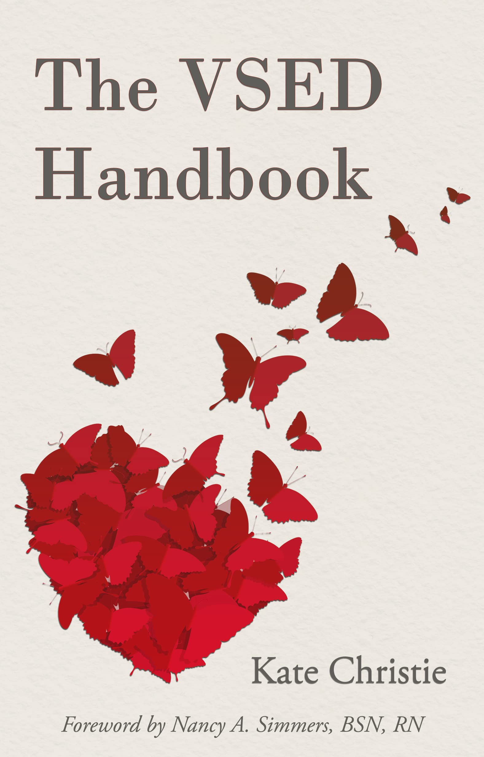 The VSED Handbook by Kate Christie | Goodreads