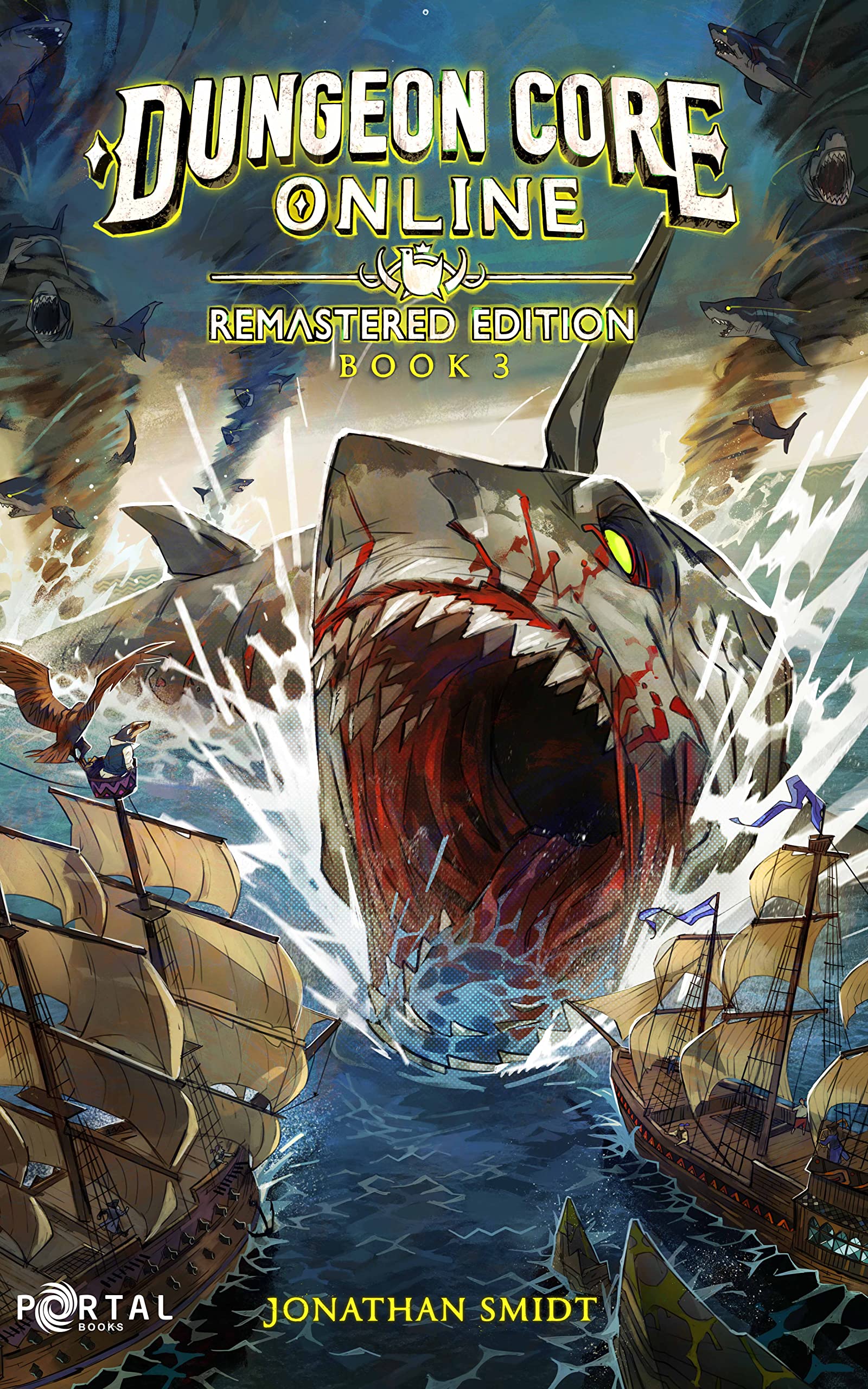 Dungeon Core Online: Remastered Edition - Book Three by Jonathan Smidt ...